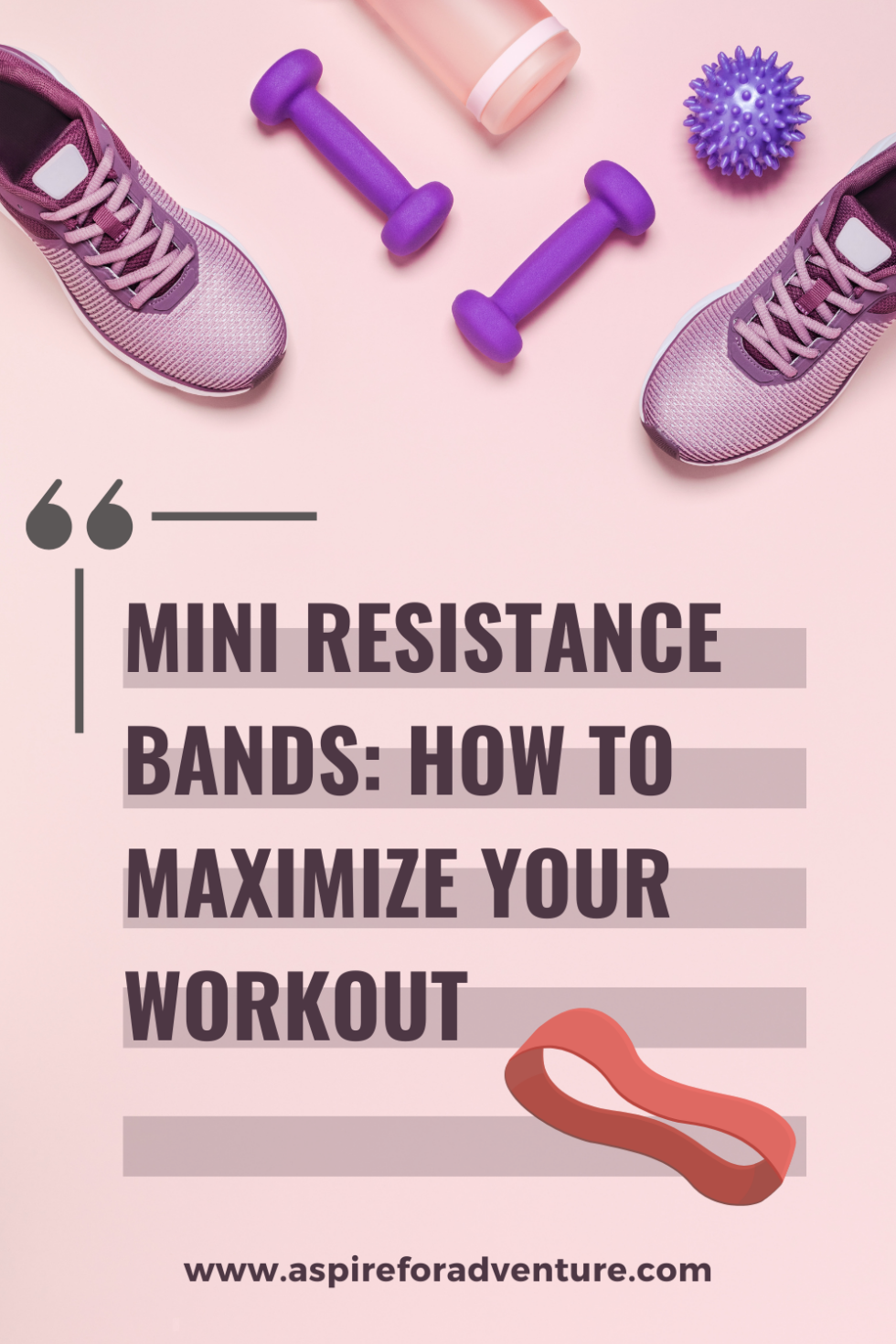 Mini Resistance Bands: How to Maximize Your Workout